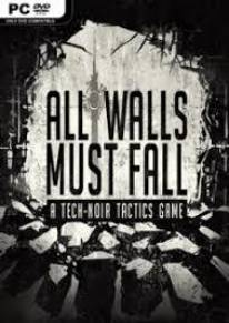 All Walls Must Fall - Gamereactor Turkey